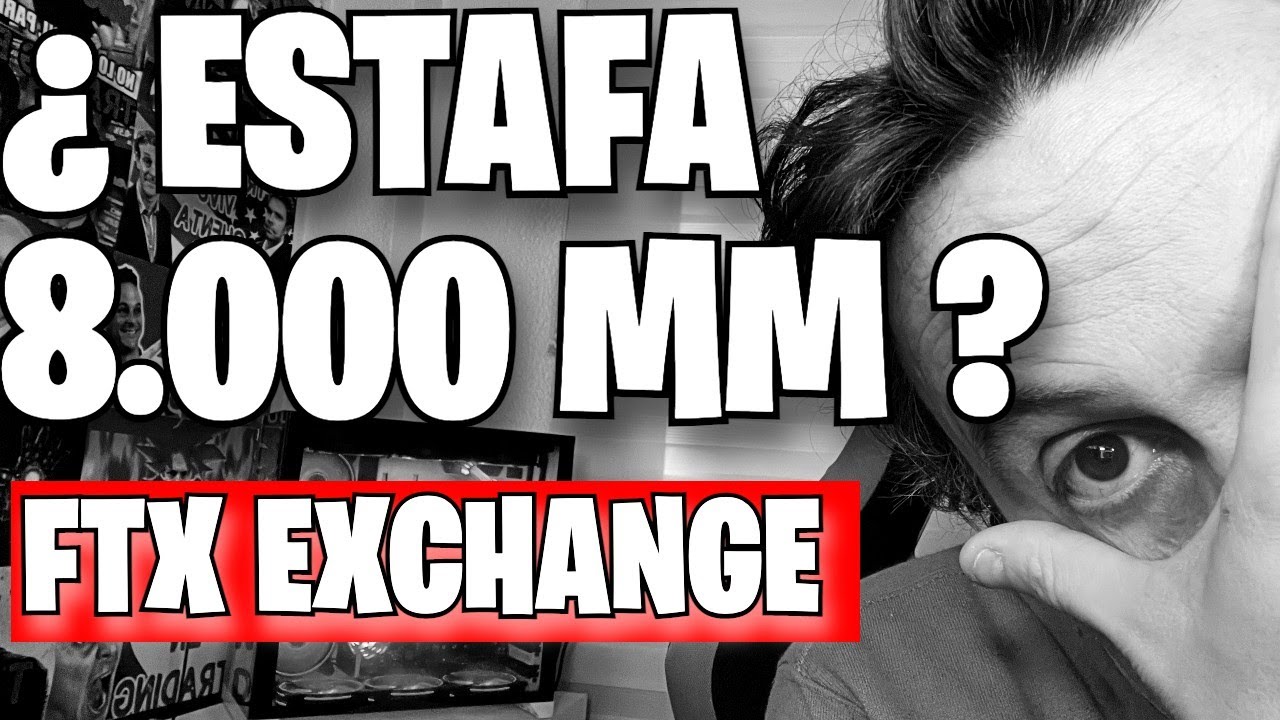 La gran ESTAFA de FTX ( con su token FTT ) ? - YouTube