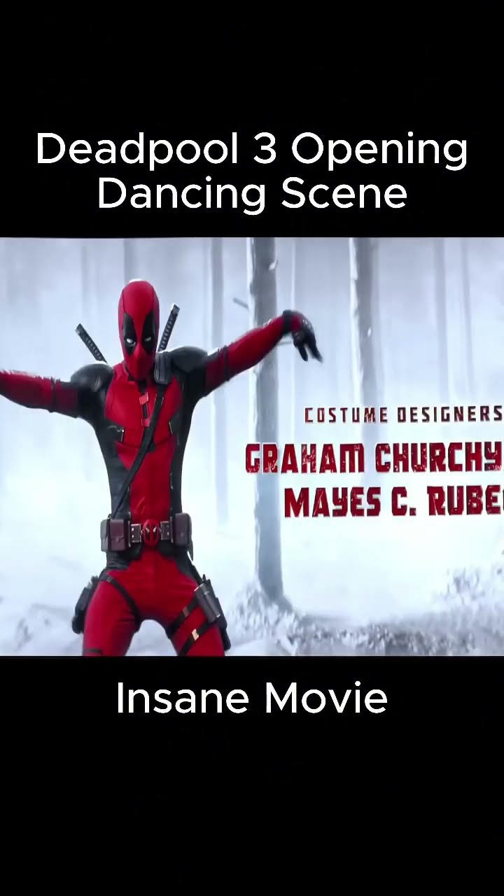 Deadpool&Wolverine Opening Dance Scens! #shorts #movieclips #deadpool # ...