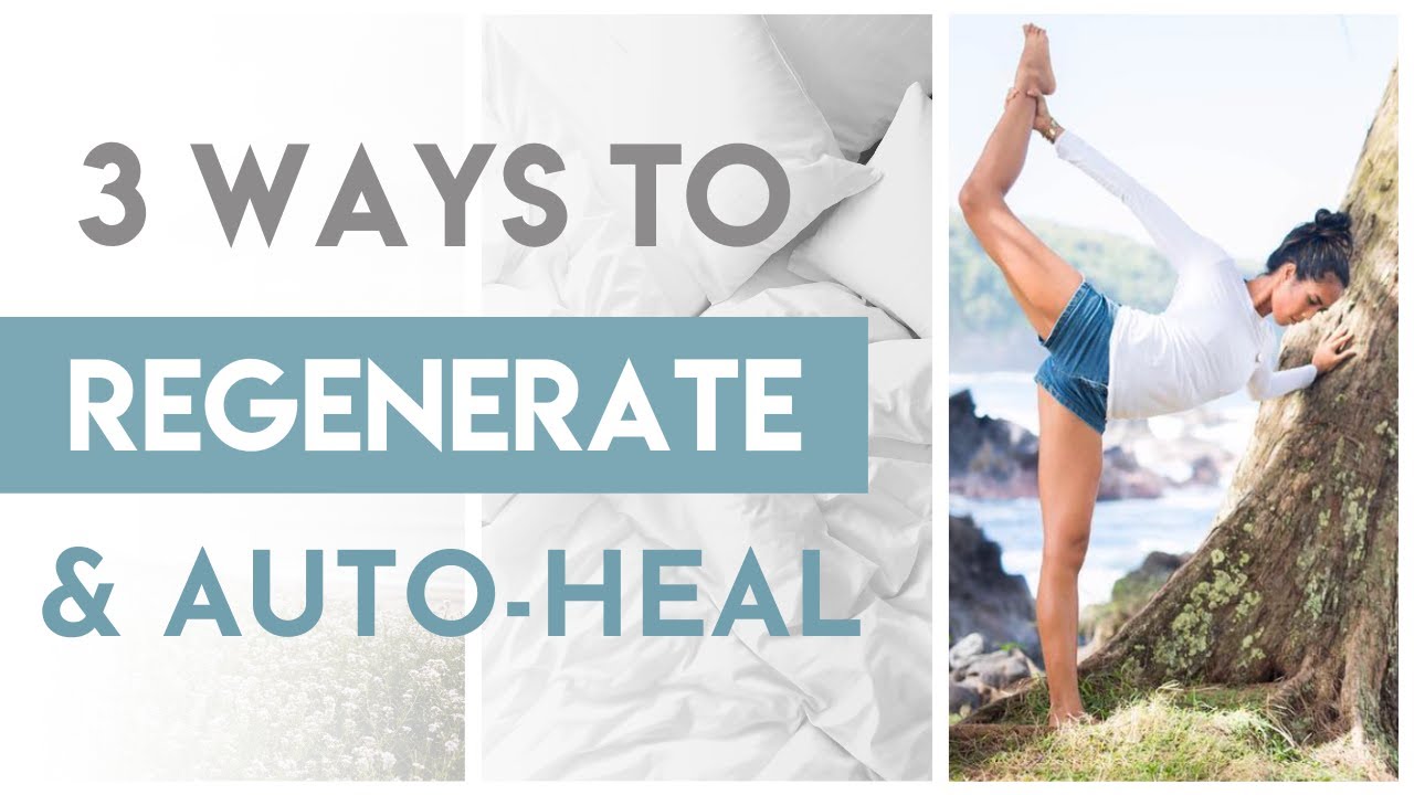 Three Ways to Regenerate and Automatically Heal - YouTube