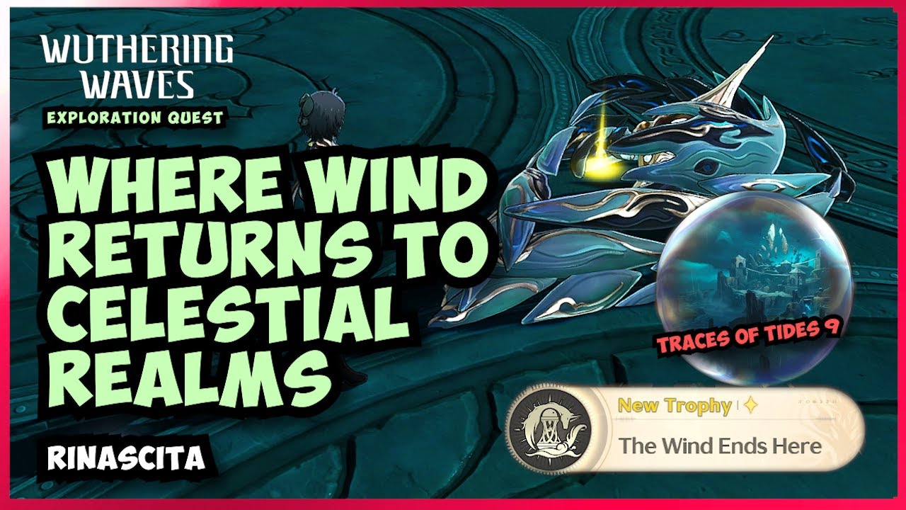 Where Wind Returns to Celestial Realms [Exploration Quest] 2.0 ...