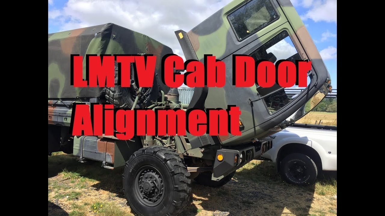 FMTV CAB DOOR ALIGNMENT #7 - YouTube