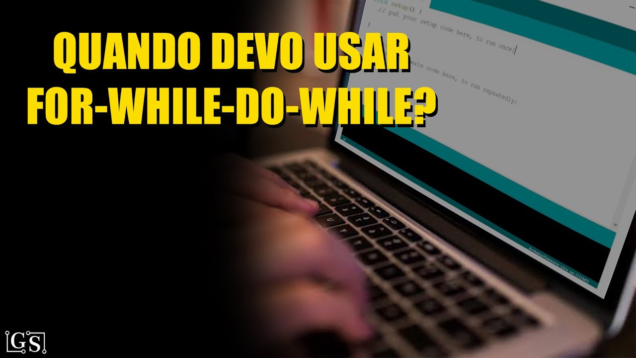 Quando devo utilizar FOR / WHILE / DO WHILE? - YouTube