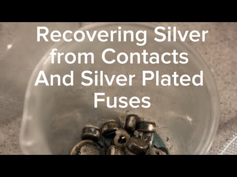 Silver from Contacts and Silver Plated Fuses ( part 2) - YouTube