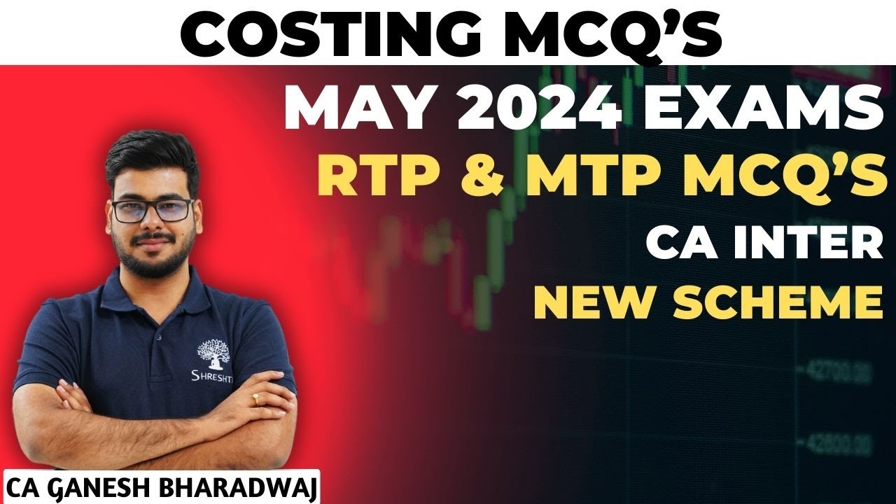 MCQ's | COSTING | RTP AND MTP CASE STUDY BASED QUESTIONS - YouTube