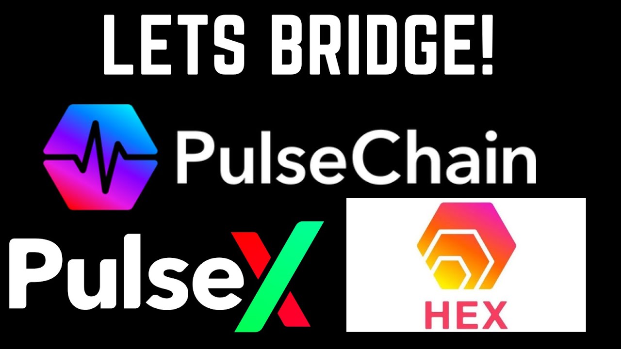 PULSECHAIN/ How To Get $PLS & How To Bridge to Pulsechain $HEX $PLS ...