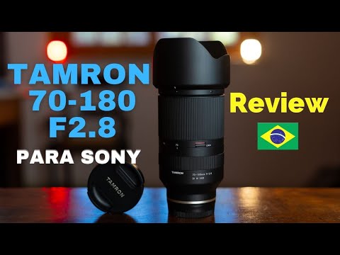 Review da lente Tamron 70-180 F2.8 Full-Frame. Lente perfeita para câmeras Sony