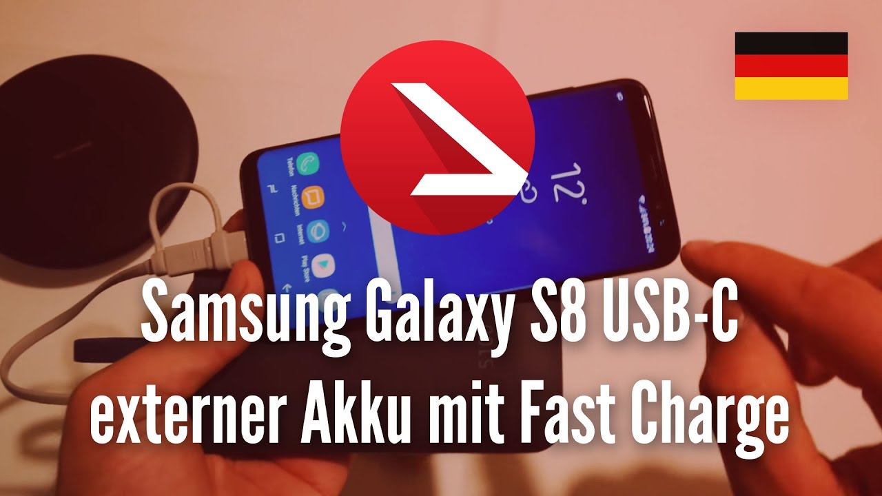 Samsung Galaxy S8 USB-C externer Akku mit Fast Charge - YouTube