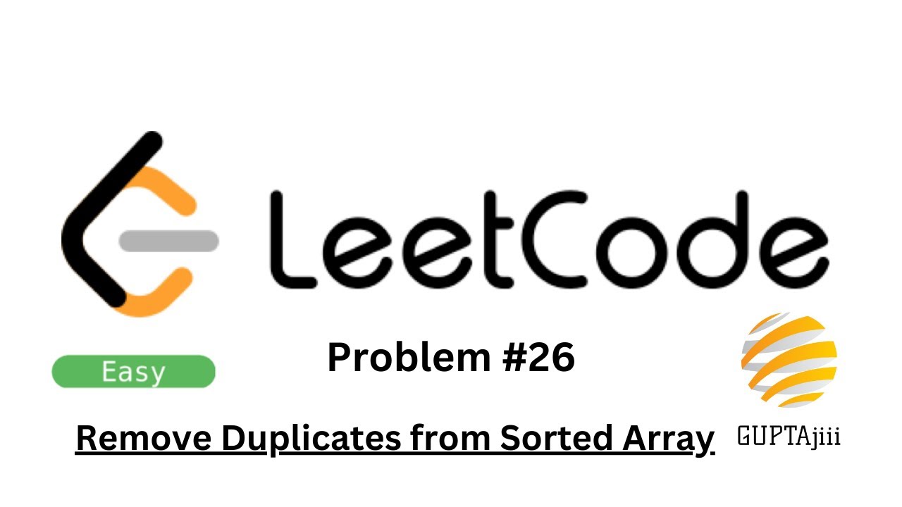 Leetcode Problem 26 Remove Duplicates From Sorted Array In Python