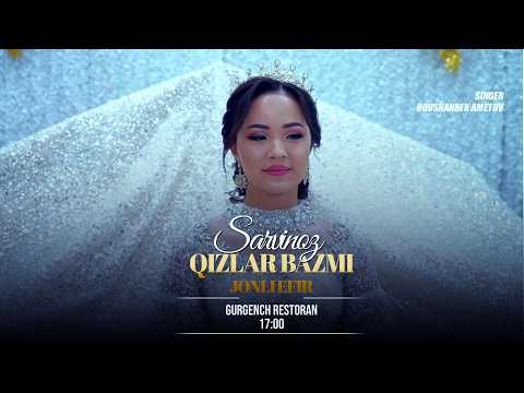 11 FEVRAL 2026 SARVINOZ QIZLAR BAZMI LIVE (TEKRAR)