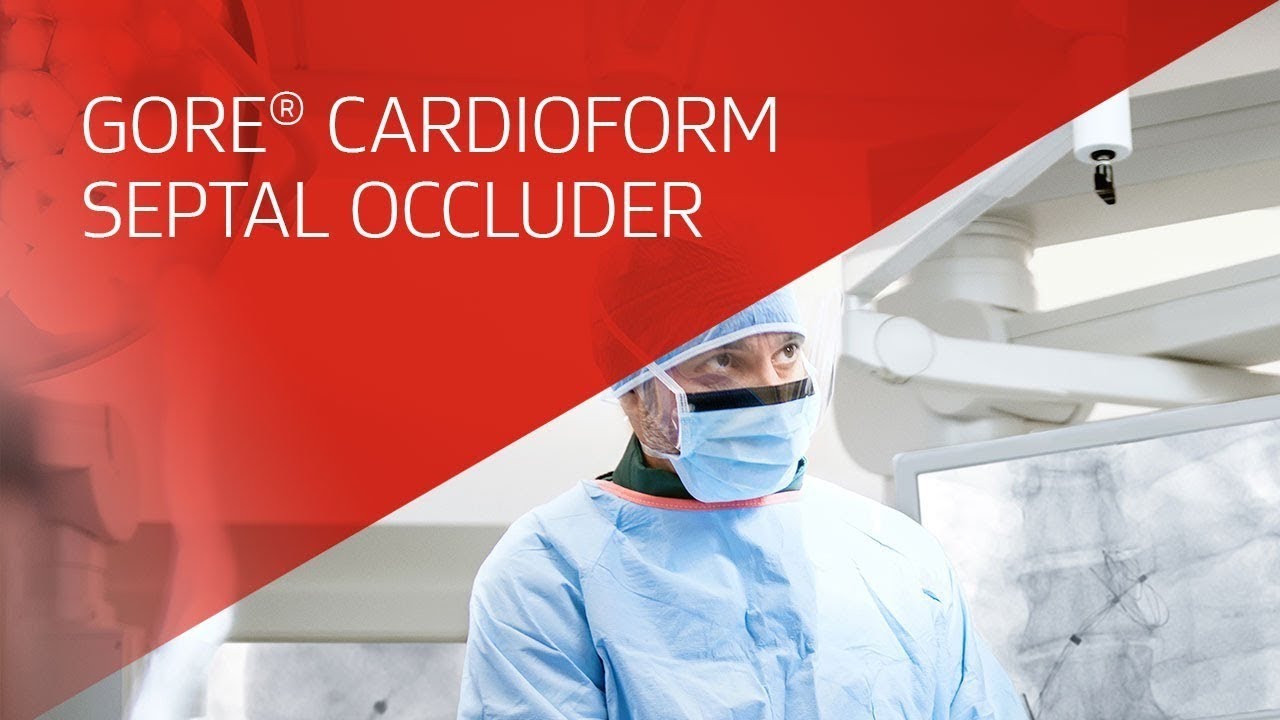 GORE® CARDIOFORM ASD Occluder: Device features, benefits and procedure ...