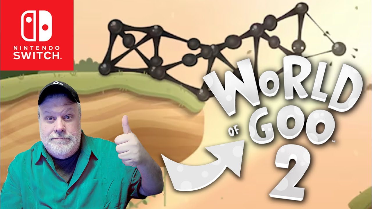 World of Goo 2 | As Good as the First Game? | Nintendo Switch ...