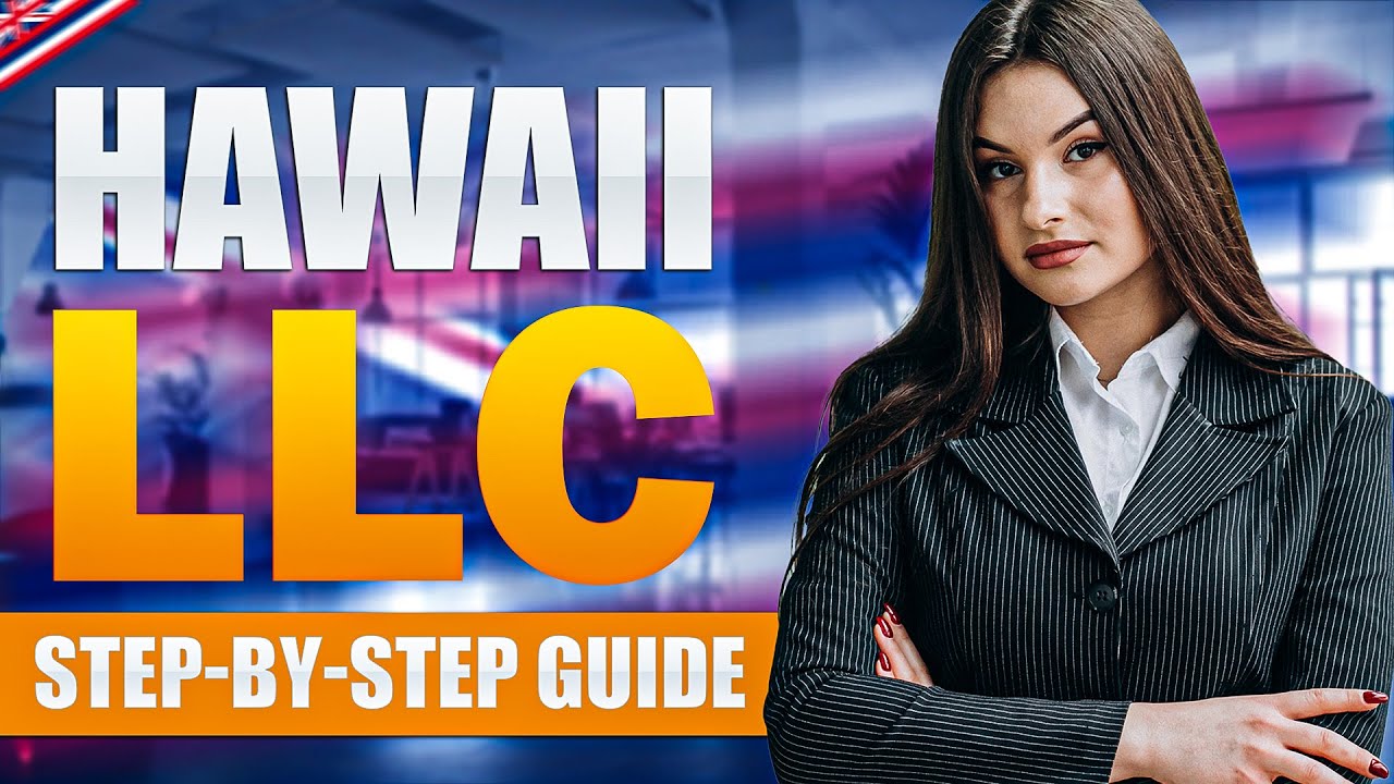 Hawaii LLC Guide: How To Start an LLC in Hawaii (Explained Simply ...