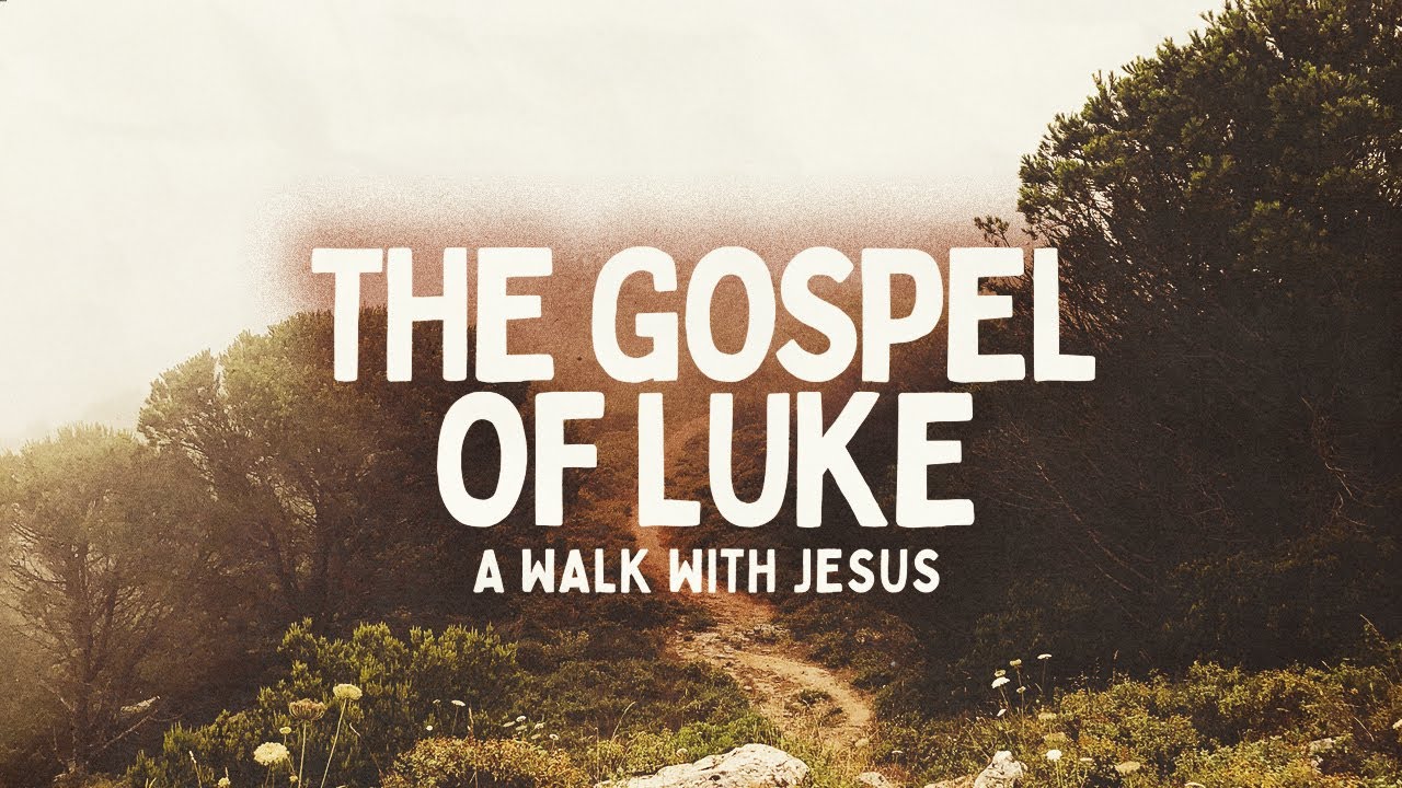 The Gospel of Luke A Walk With Jesus: The Son of Man is Coming - YouTube