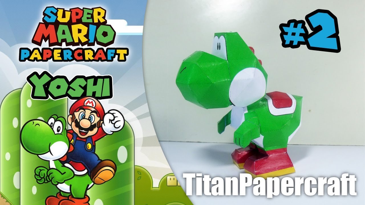#2 Yoshi - Coleção Super Mario Papercraft - Montagem do Corpo - YouTube