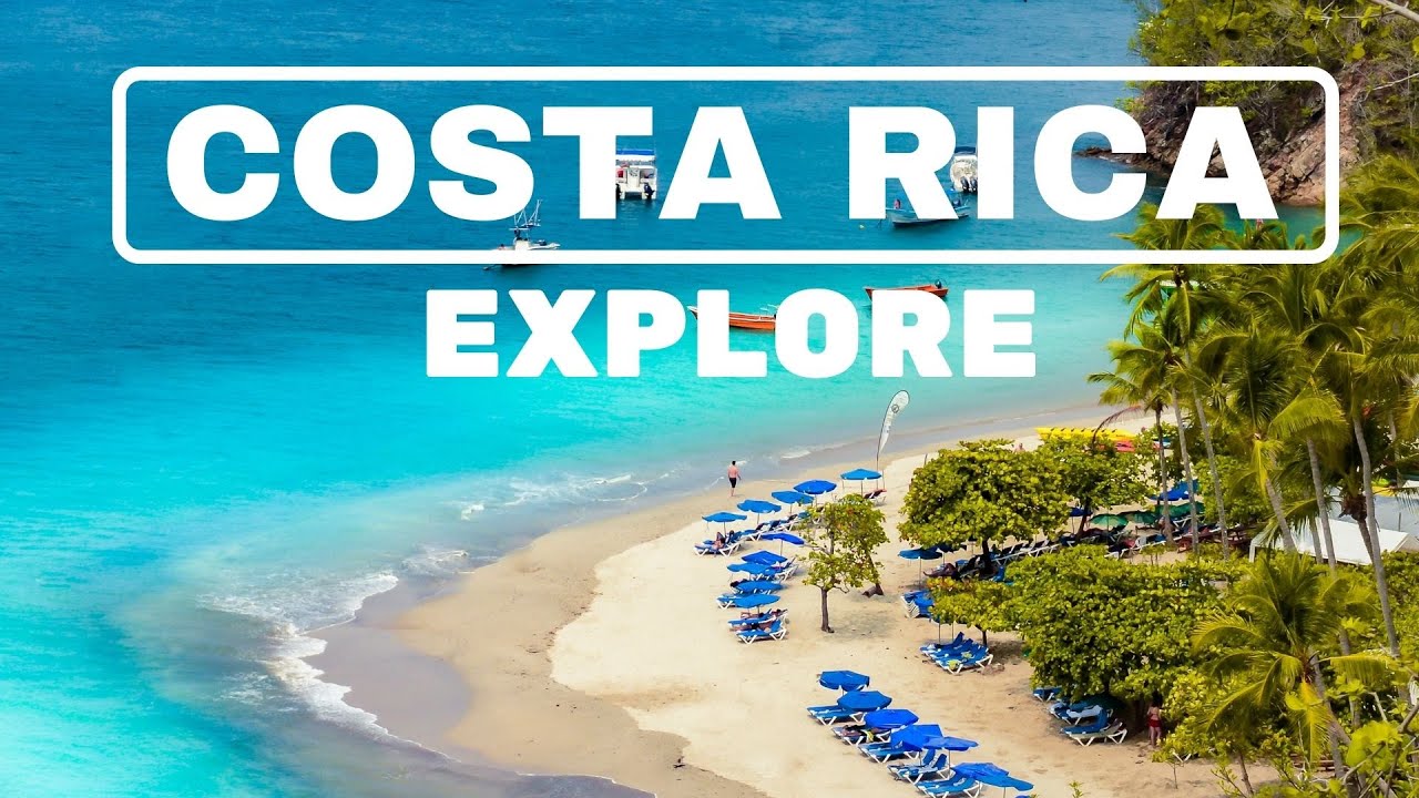 COSTA RICA TRAVEL DISCOVERY | VIRTUAL COUNTRY TOUR | CENTRAL AMERICA ...