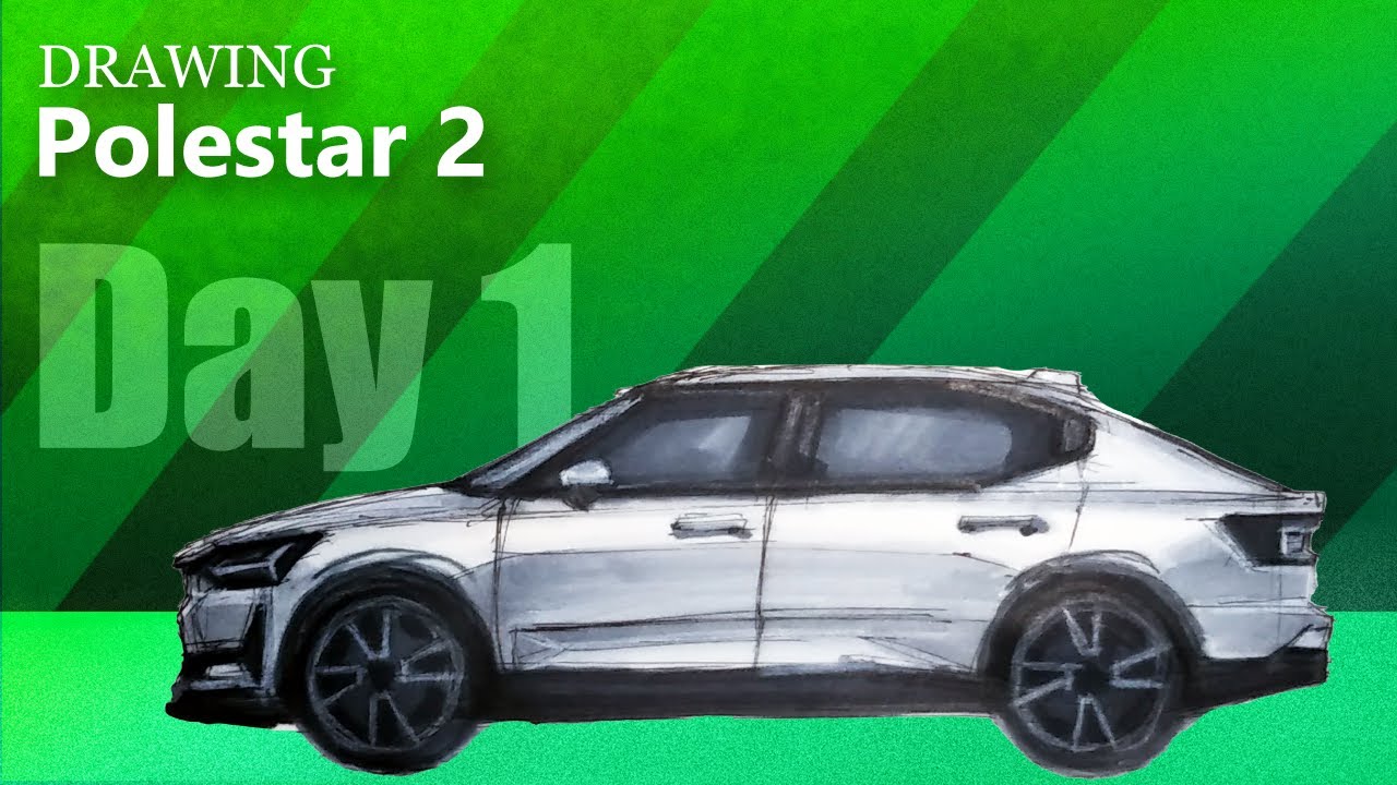 Drawing Polestar 2 | Day 1 Side view - YouTube
