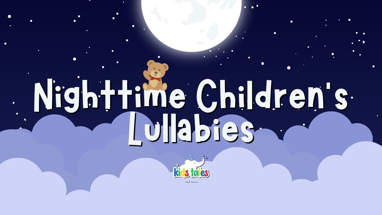 Children's Lullabies for kids and babies - YouTube
