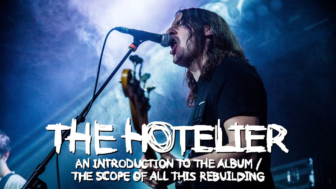 The Hotelier - An Introduction To The Album and The Scope Of All This ...