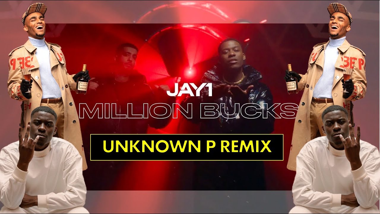 Unknown P - Million Bucks (JAY1 Remix) - YouTube