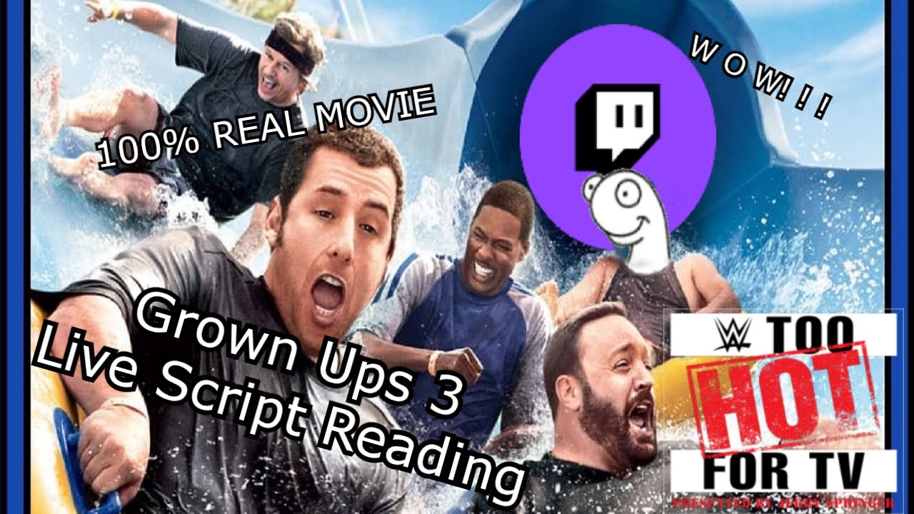 Grown Ups 3: Live Script Reading - YouTube