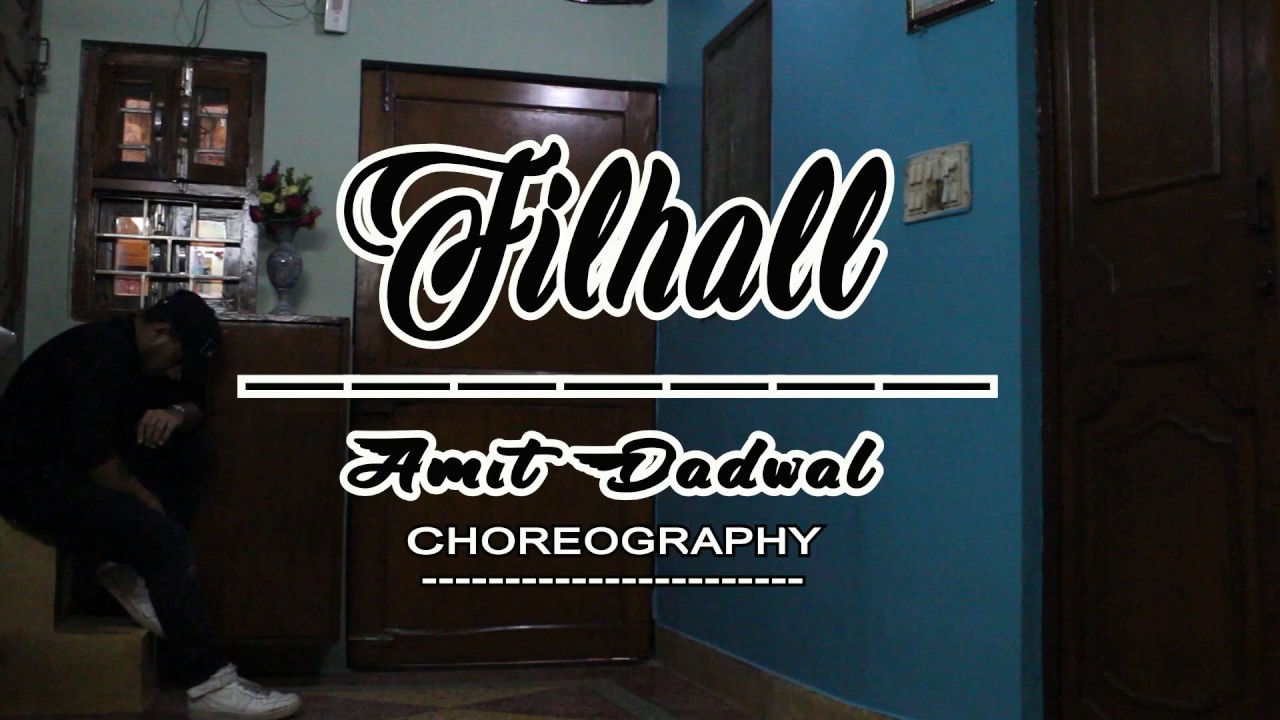 Filhall | Amit Dadwal | Choreography - YouTube
