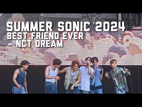 Best Friend Ever – NCT Dream [240817 Summer Sonic Tokyo 2024]