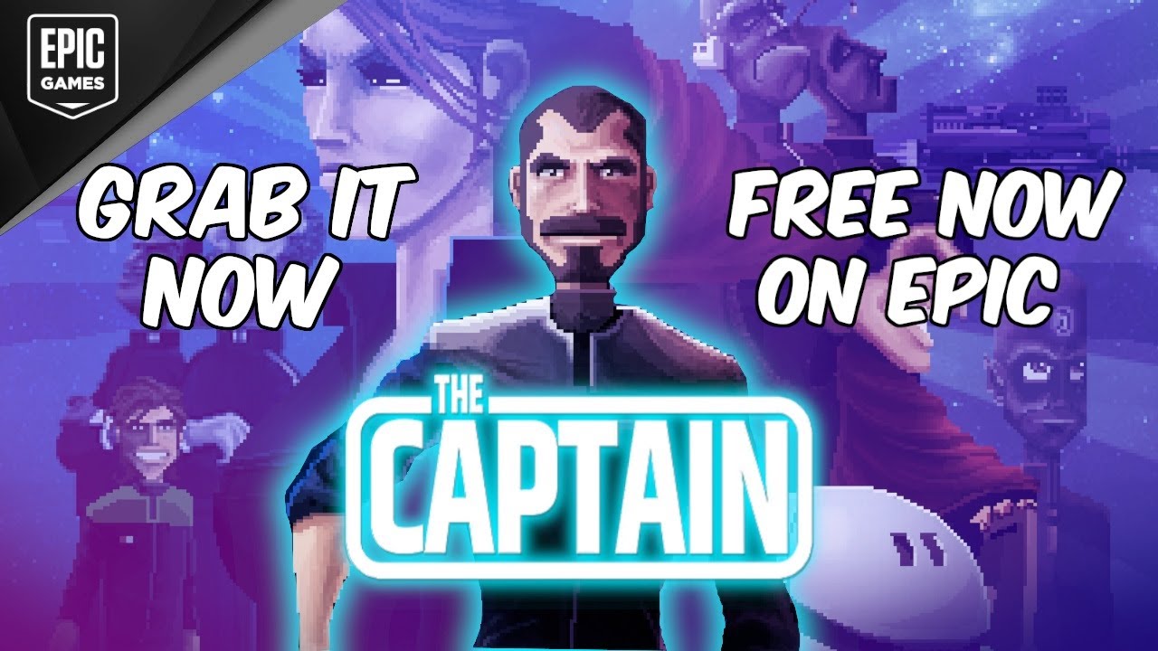 The Captain (PC) - First 30 Minutes Gameplay - EPIC Games Store Free ...