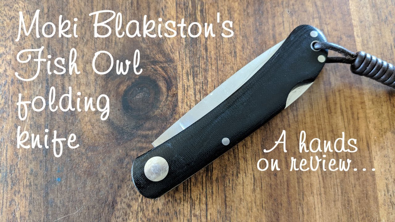 Moki Blakiston's Fish Owl folding knife - hands on review - YouTube