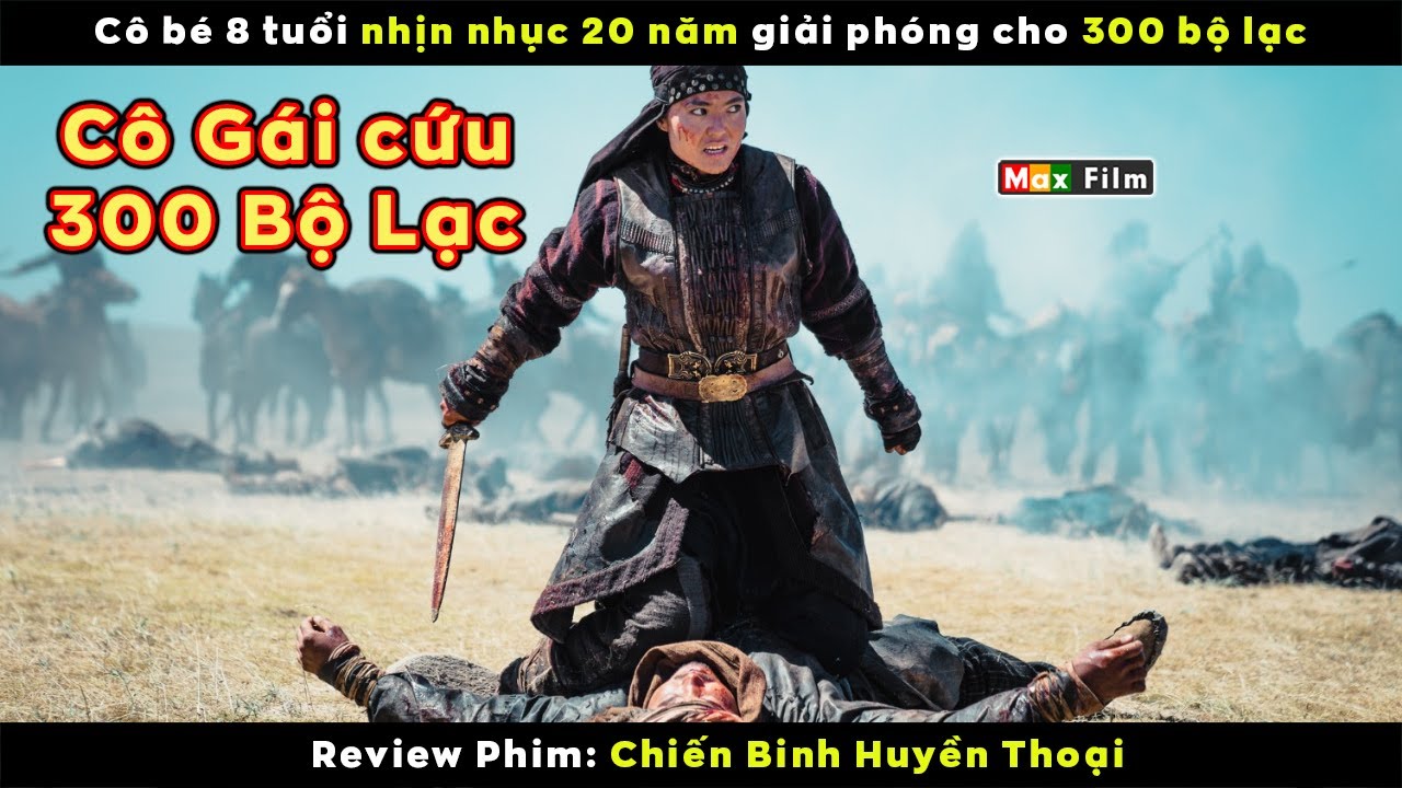 Nữ hoàng nhịn nhục xuất 20 năm để giải phóng 300 bộ lạc - review phim Chiến Binh Huyền Thoại ...