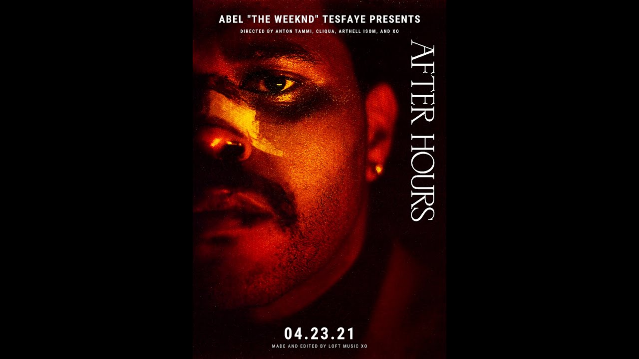 The Weeknd - After Hours (Full Movie) *OUT NOW, LINK IN BIO* - YouTube