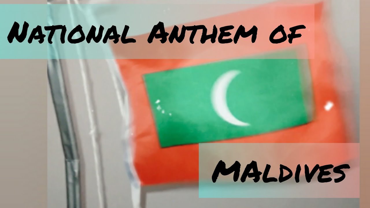 Maldives National Anthem with lyrics🇲🇻 | Maldives flag wave #maldives # ...