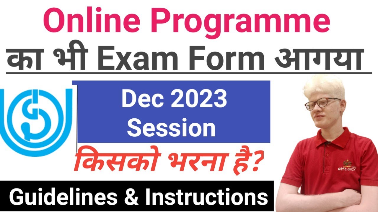 IGNOU Online Programme EXAM form Release Dec 2023 Session: Guidelines ...