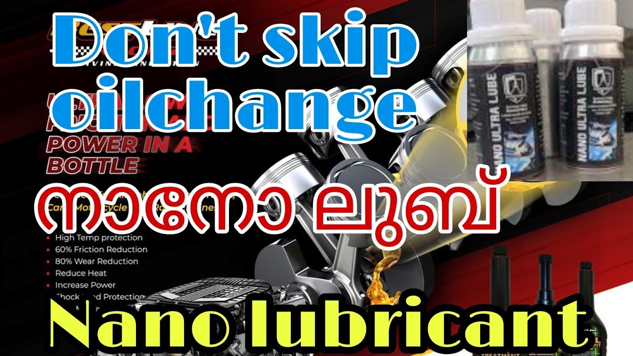 Nano lube technology #nanolube additive @kerala #anandidukkikaran - YouTube