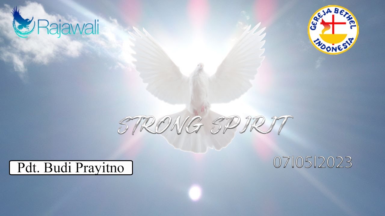 RAJAWALI MINISTRY I Pdt. Budi Prayitno I STRONG SPIRIT - YouTube
