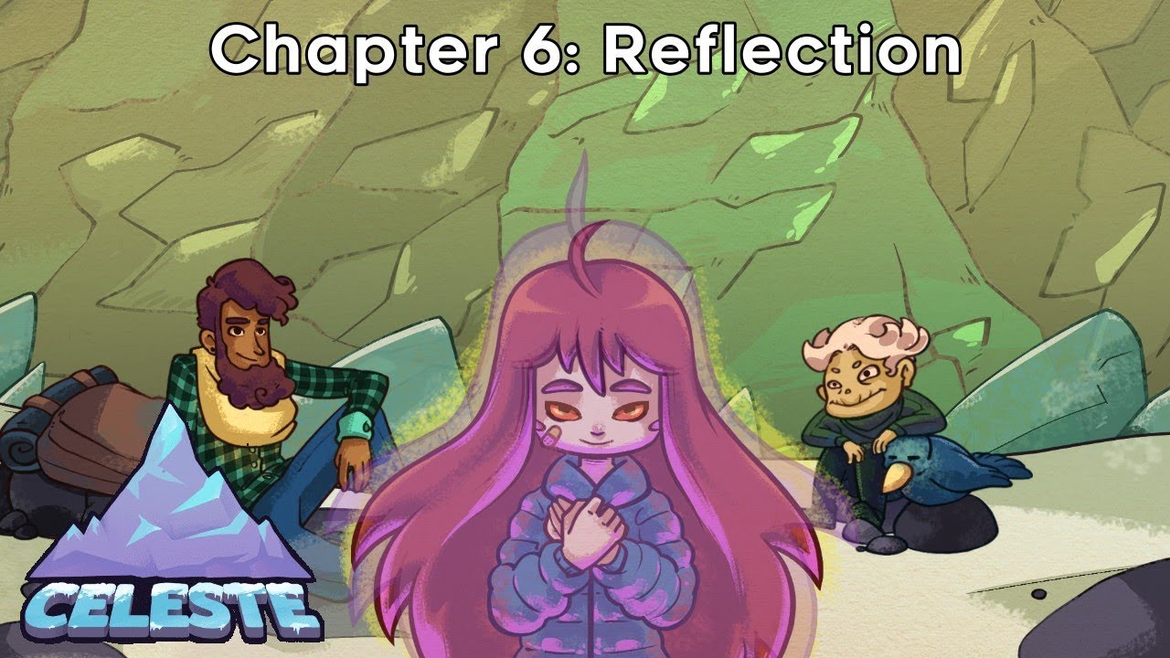 Celeste - Chapter 6: Reflection - YouTube