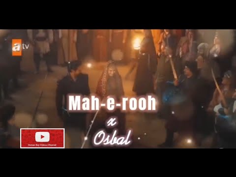 Osman ❤️ Bala vm •Mah-e-rooh ||Kurulus Osman ||❤️🥰😍