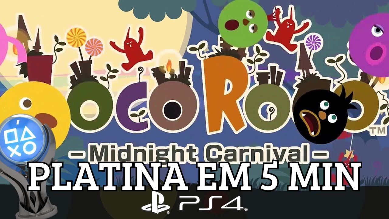 LOCOROCO MIDNIGHT CARNIVAL PS4 PLATINUM IN 5 MIN - YouTube