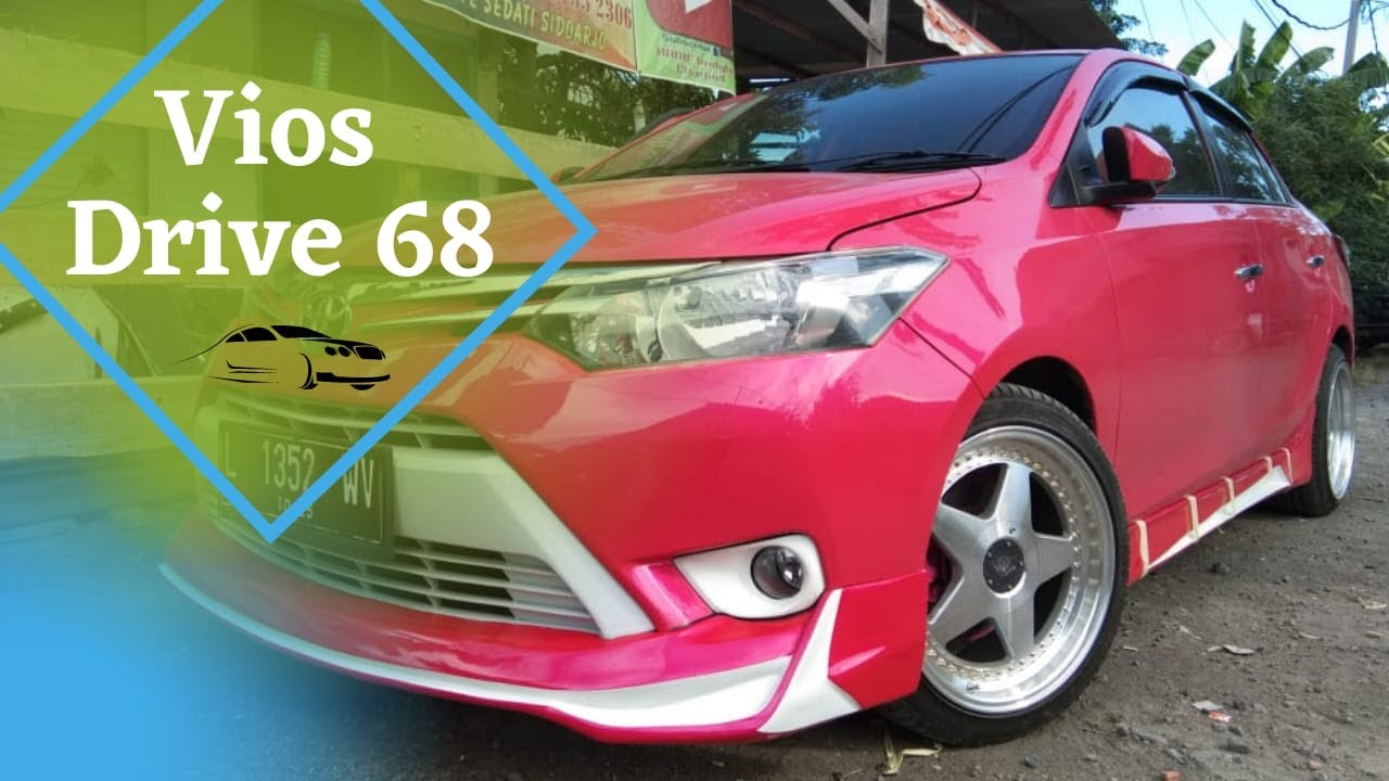 BODYKIT TOYOTA VIOS || model drive 68 vios gen3 - YouTube