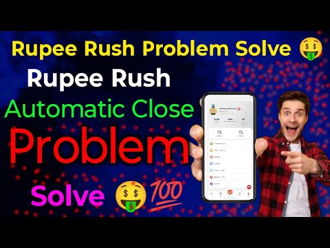 Rupee rush || Rupee Rush Automatic Close Problem Solve 🤑💯 || Rupee Rush Problem || Rupee Rush ...