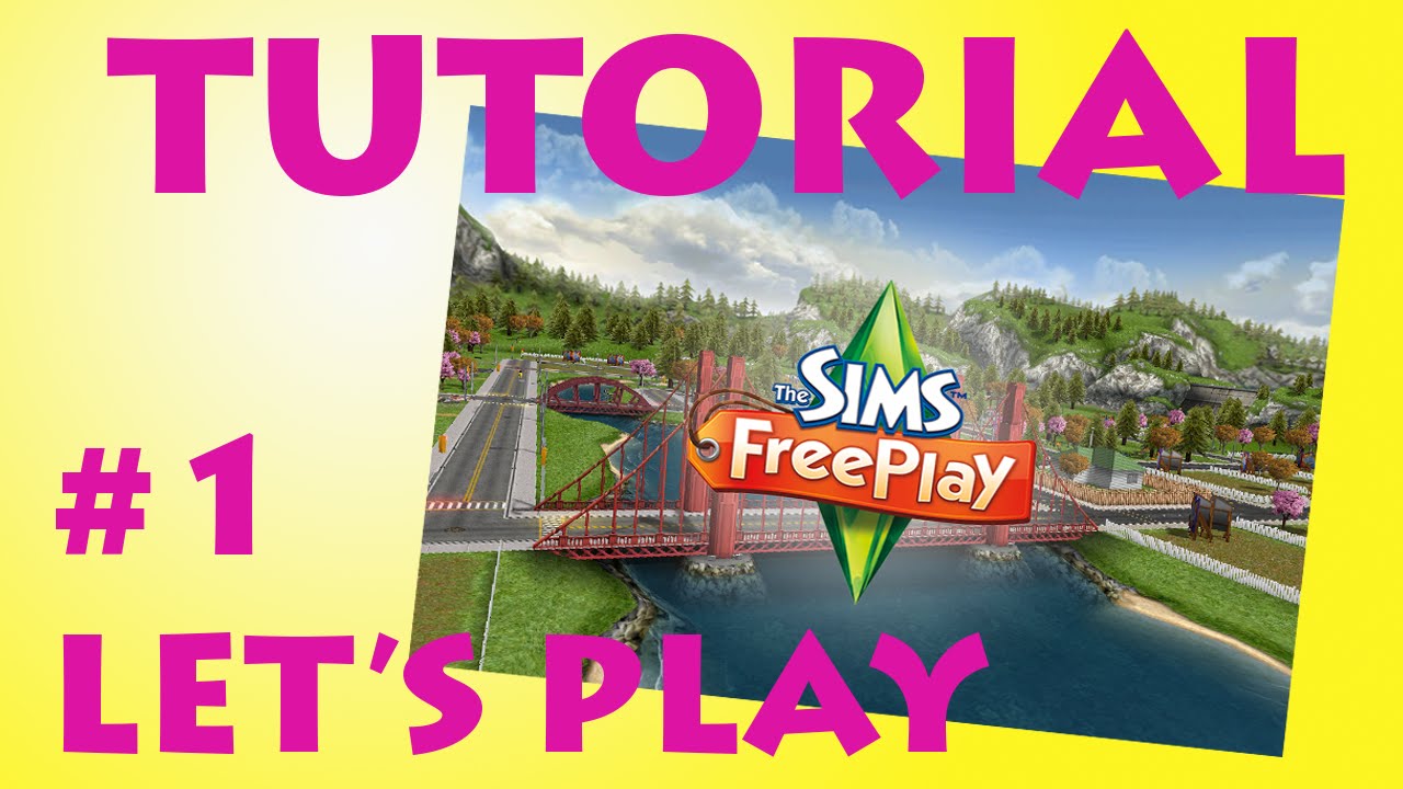 Sims Freeplay | Let's Play | YouTube Town | Tutorial Quest - YouTube