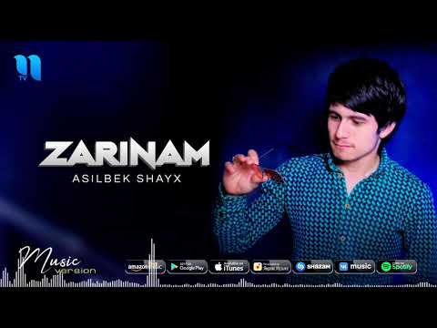 Asilbek Shayx - Zarinam (audio 2020)