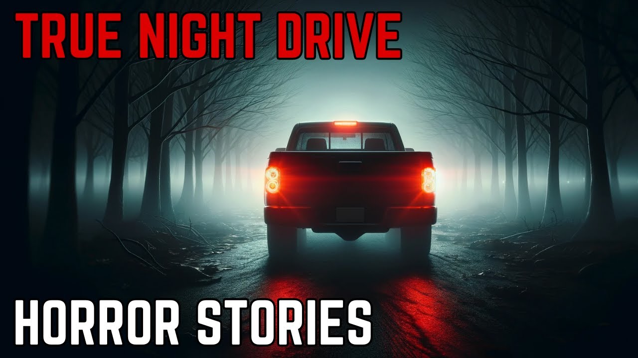 4 True Night Drive Horror Stories - YouTube