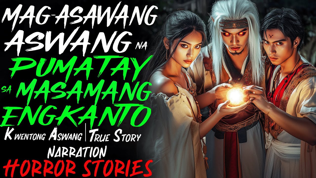 MAGASAWANG ASWANG NA PUMATAY SA MASAMANG ENGKANTO | Aswang True Story ...