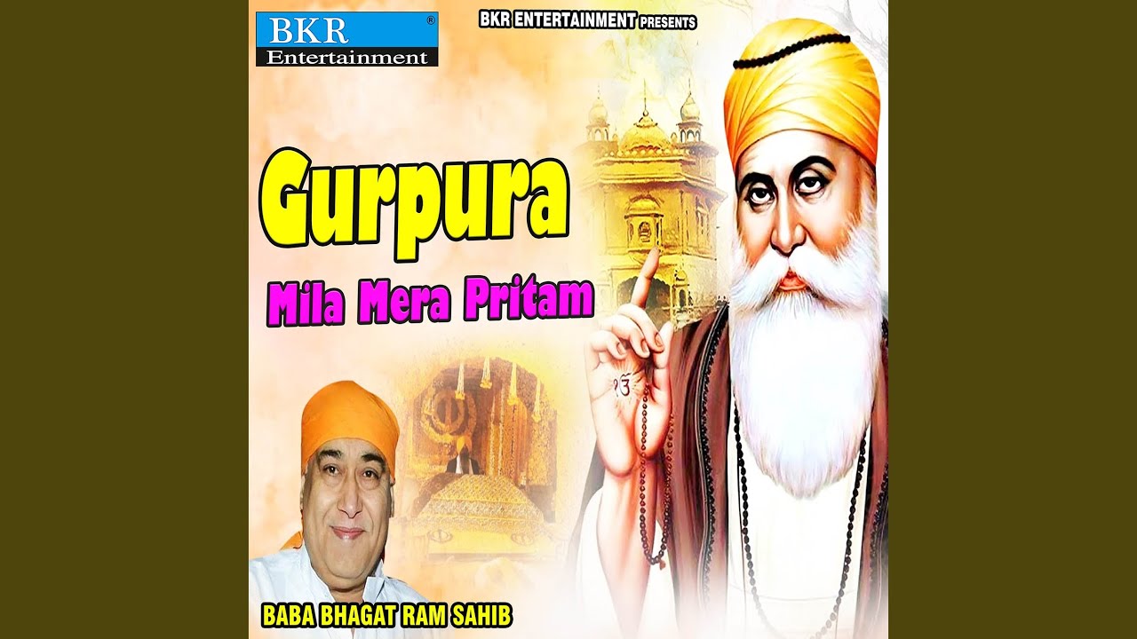 Gurpura Mila Mera Pritam - YouTube