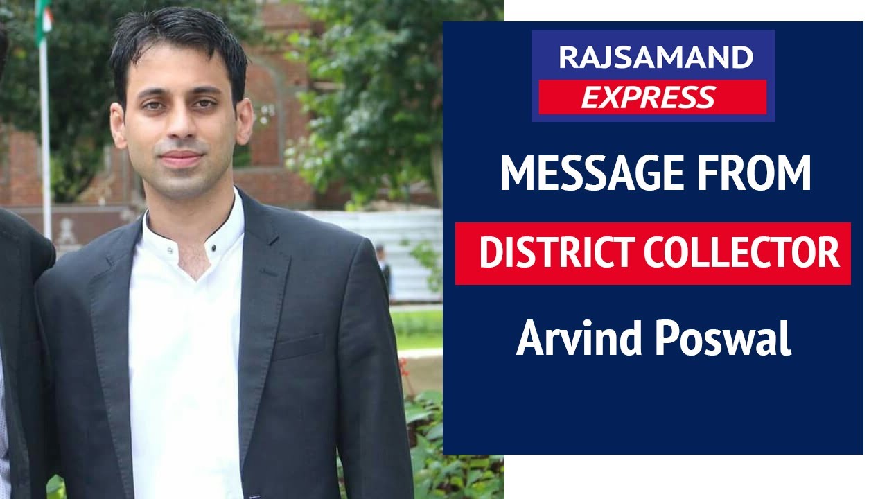 Message from #RAJSAMAND district collector Arvind poswal - YouTube