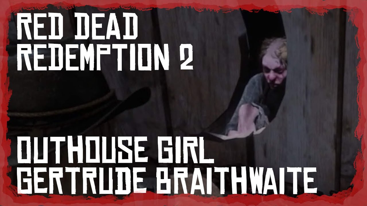More on the Outhouse Girl! (Crazy Gertrude Braithwaite) - Red Dead ...