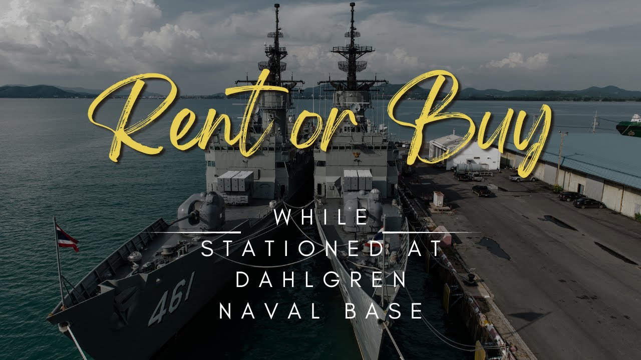 Rent vs Buy home While Stationed at Dahlgren Naval Base in King George ...