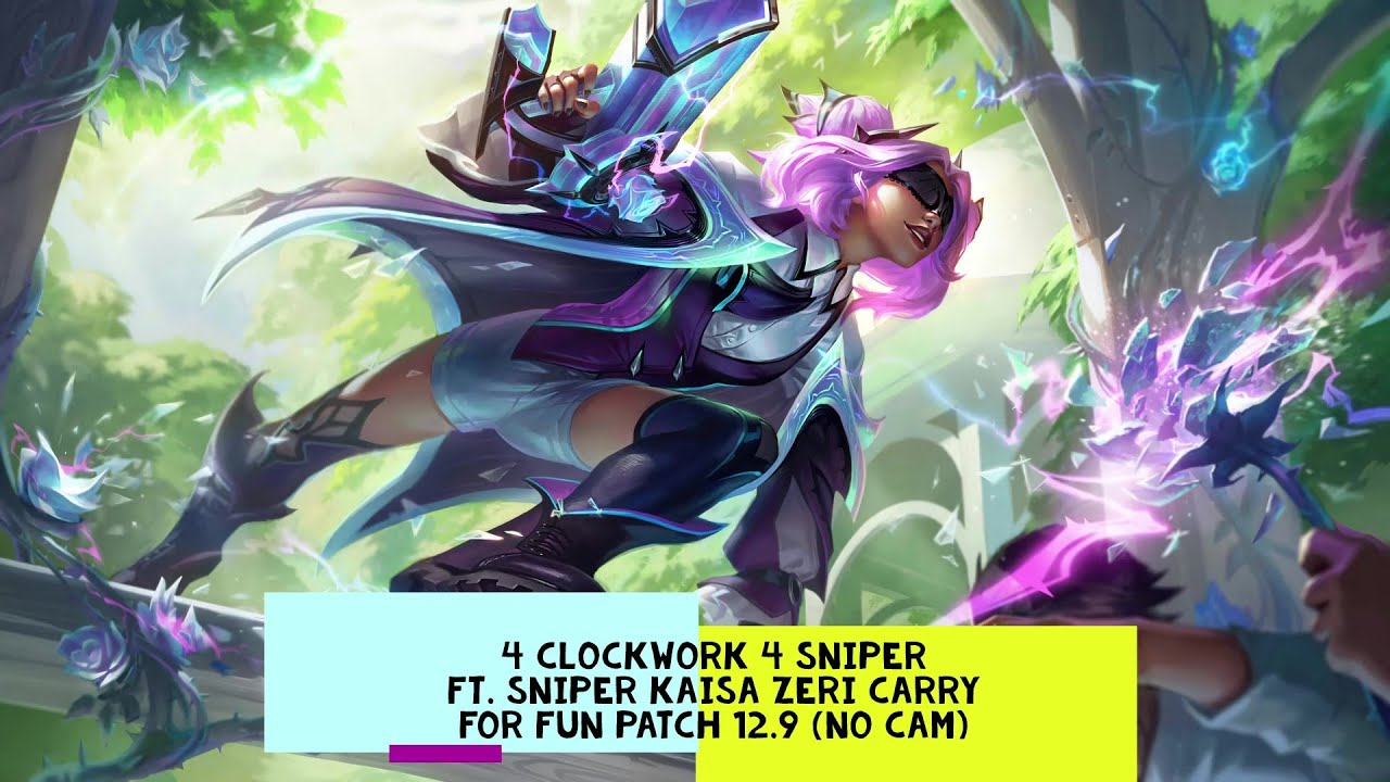 4 Clockwork 4 Sniper OP? FT. Sniper KaiSa Zeri Carry | TFT 6.5 Full ...