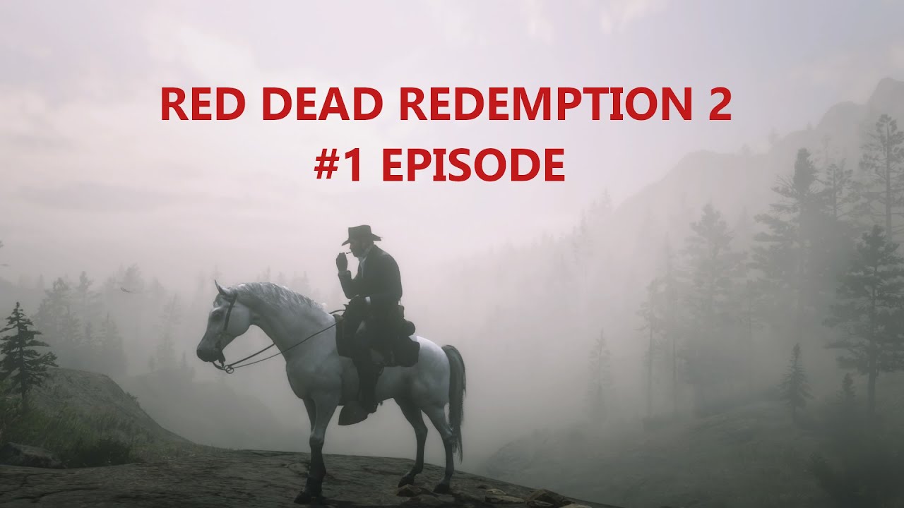 RED DEAD REDEMPTION 2 #1 FIRST TWO MISSIONS - YouTube
