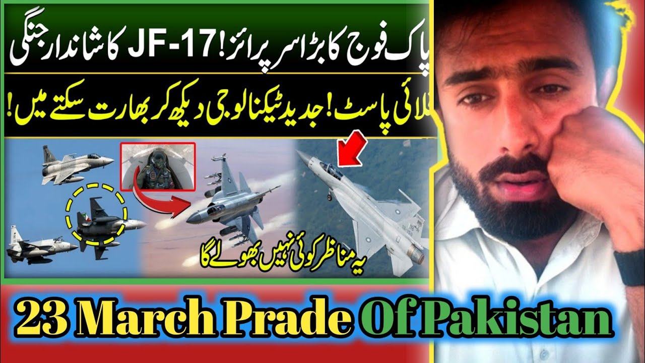 Pak React On JF 17 Fighter Jet Amazing Stunt Pakistan Day Parade 23rd ...